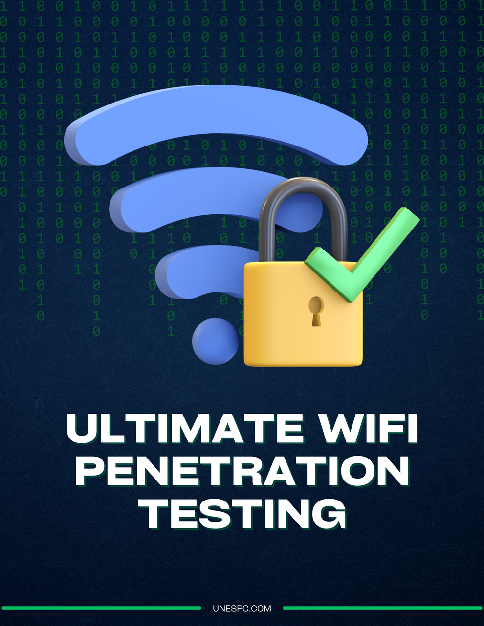 Ultimate WiFi Penetration Testing Mini-Course – UNESPC